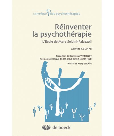 Réinventer la psychothérapie L'école de Mara Selvini Palazzoli - broché ...