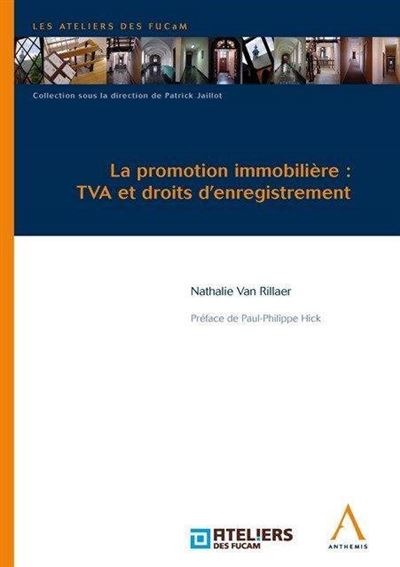 La promotion immobilière : tva et droits d'enregistrement - broché ...