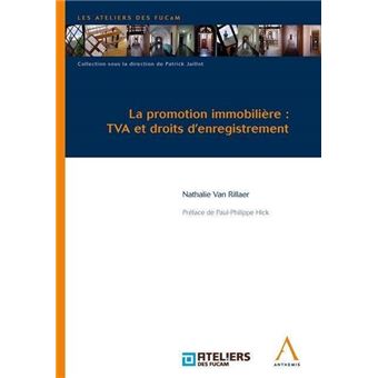 La promotion immobilière : tva et droits d'enregistrement - broché ...