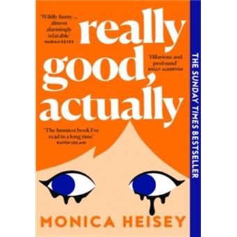 Really Good, Actually - Poche - Monica Heisey - Achat Livre | fnac