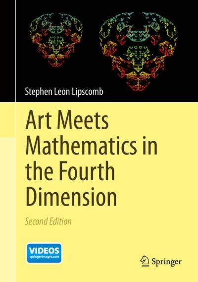 Art meets mathematics in the fourth dimension - relié - Stephen Lipscomb - Achat Livre ou ebook ...