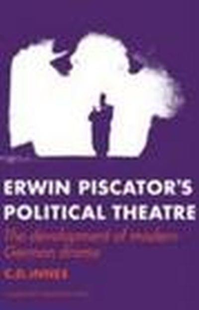 Erwin Piscator's political theatre - relié - C. D. Innes - Achat Livre | fnac