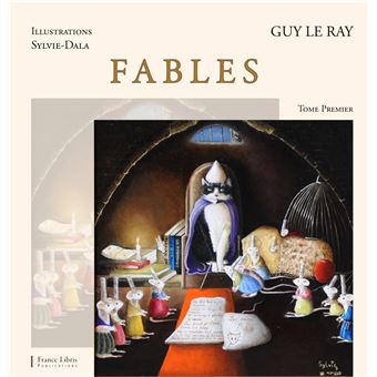 Fables Tome 1 - broché - Guy Le Ray, Sylvie-Dala - Achat Livre | fnac