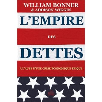 L'Empire des dettes À l'aube d'une crise économique épique - broché ...