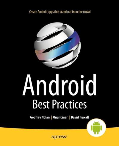 Android best practices - Poche - Godfrey Nolan - Achat Livre ou ebook | fnac