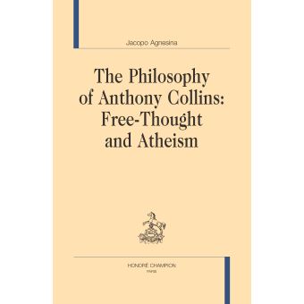 Philosophy of Anthony Collins Free-thought and atheism - broché ...