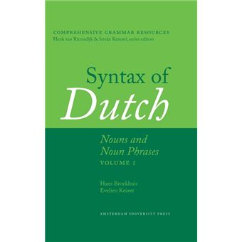 Comprehensive Grammar Resources - Deel 1 - Syntax of Dutch Nouns and ...