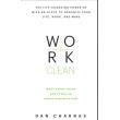 Work clean - Poche - Dan Charnas - Achat Livre | fnac