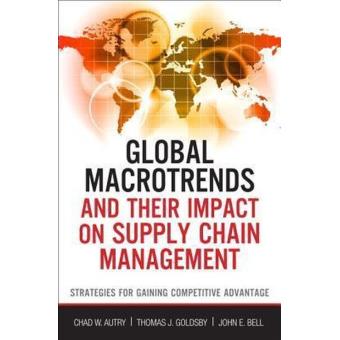 Global macro trends and their impact on supply chain management ...