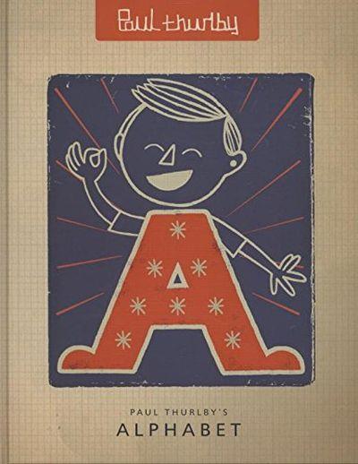 Paul Thurlby's alphabet - cartonné - Paul Thurlby - Achat Livre | fnac