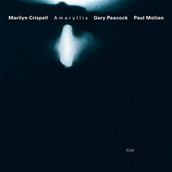 Amaryllis Édition Limitée - Marilyn Crispell - Gary Peacock - Vinyle album - Achat & prix | fnac