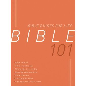 Bible Guides for Life - Bible 101 - Compiled by Barbour Staff - ebook ...