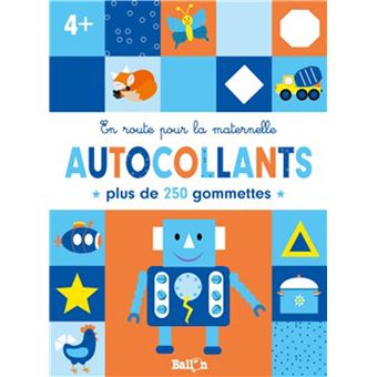 En route pour la maternelle - Gommettes 4+ - broché - Collectif - Achat ...