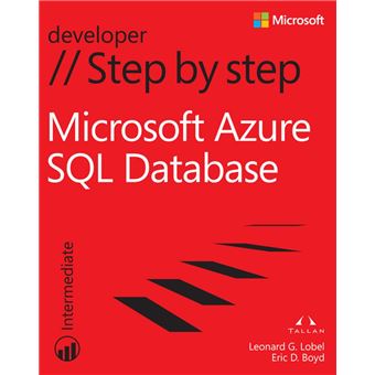 Windows azure SQL database step by step - relié - Leonard Lobel - Achat ...