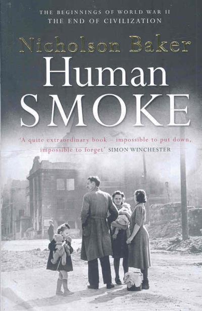 Human smoke - relié - Nicholson Baker - Achat Livre | fnac