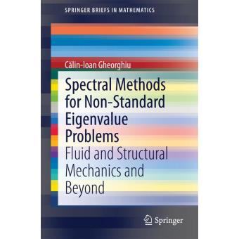 Spectral Methods for Non-Standard Eigenvalue Problems Fluid and ...