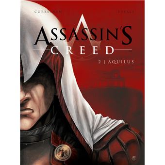 Assassin's Creed - Tome 2 - Aquilus - Defali, Éric Corbeyran, Djillali ...