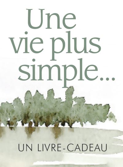 Une vie plus simple - cartonné - Helen Exley - Achat Livre | fnac