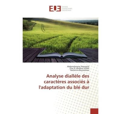 Analyse diallèle des caractères associés à l'adaptation du blé dur ...