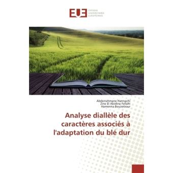Analyse diallèle des caractères associés à l'adaptation du blé dur ...