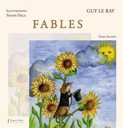 Fables Tome 2 - broché - Guy Le Ray, Sylvie-Dala - Achat Livre | fnac
