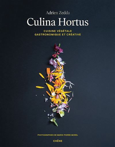 Culina Hortus Cuisine végétale gastronomique et créative - broché ...