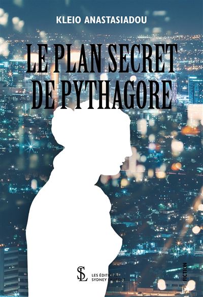 Le plan secret de Pythagore - broché - Kleio Anastasiadou - Achat Livre ...