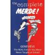 Complete merde the - broché - Geneviève - Achat Livre | fnac