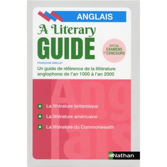 A Literary guide - Anglais - Un guide de référence de la littérature ...
