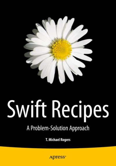 Swift recipes - Poche - Mike Rogers - Achat Livre ou ebook | fnac