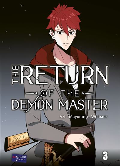 The Return of the Demonic Master - Tome 3 - The return of the demon master T3 - Mayorang, Azi ...