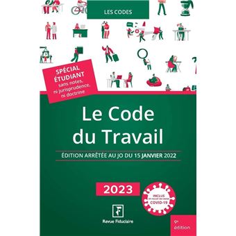 Le Code du Travail 2023 - broché - Collectif - Achat Livre | fnac