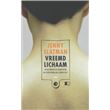 Vreemd lichaam - broché - Jenny Slatman - Achat Livre | fnac