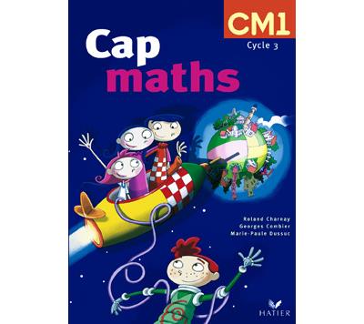 Cap Maths Cm1, Manuel De L'eleve 2003 (pas Vendu Seul) - broché - Charnay - Achat Livre | fnac