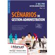 Scénarios de Gestion-Administration - Pôles 1 à 4 livre + licence élève ...