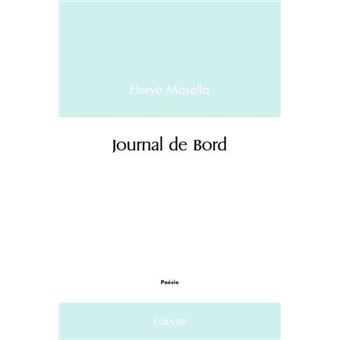 Journal de bord - broché - Hervé Masella - Achat Livre | fnac