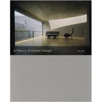 A history of interior design - relié - Jessica Pile - Achat Livre | fnac