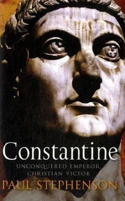 Constantine Unconquered Emperor, Christian Victor - broché - Paul ...