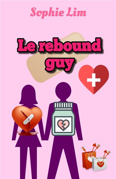 Le Rebound Guy - broché - Sophie Lim - Achat Livre ou ebook | fnac