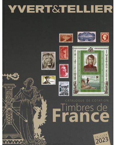 TOME 1 - 2023 (Catalogue des Timbres de France) TOME 1 - 2023 (Catalogue des Timbres de France ...