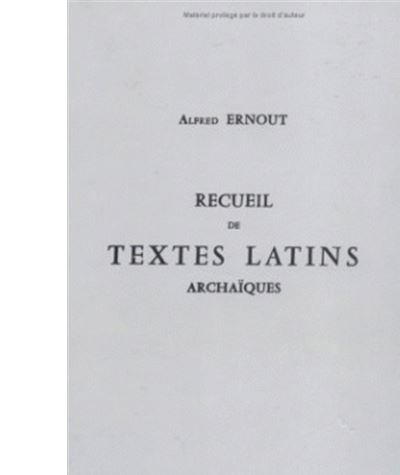Recueil de textes latins archaïques - Alfred Ernout - Achat Livre | fnac