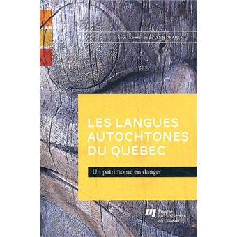 Langues autochtones du quebec - broché - Lynn Drapeau - Achat Livre ou ...