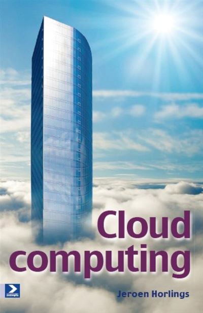 Cloud computing - broché - Jeroen Horlings - Achat Livre | fnac