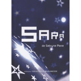 Sara - broché - Sabryna Pierre - Achat Livre | fnac