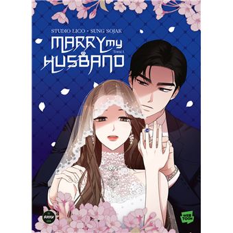 Marry My Husband - Tome 01 - Marry My Husband, Tome 1 - édition collector - Tome 01 Edition ...