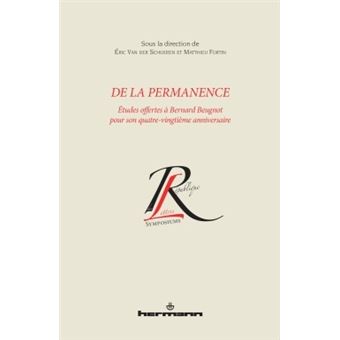 De la permanence Études offertes à Bernard Beugnot pour son quatre ...