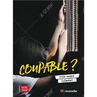 Coupable ? - broché - Yves-Marie Clément - Achat Livre | fnac