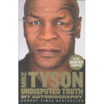 Undisputed truth - Poche - Mike Tyson - Achat Livre ou ebook | fnac
