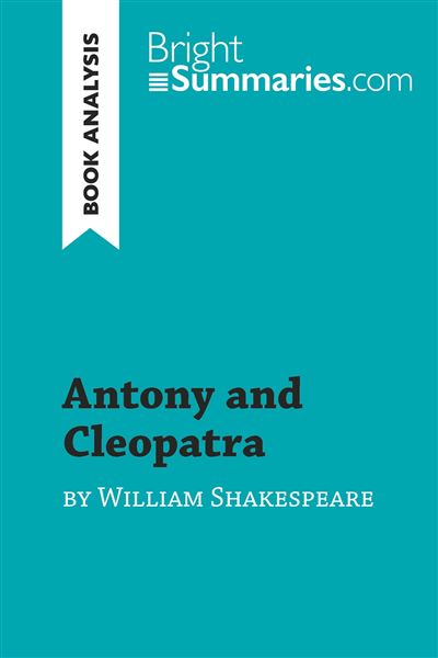 Antony and Cleopatra by William Shakespeare (Book Analysis) Detailed ...