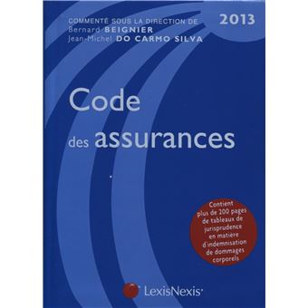 Code des assurances 2013. contient plus de 200 pages de tableaux de ...